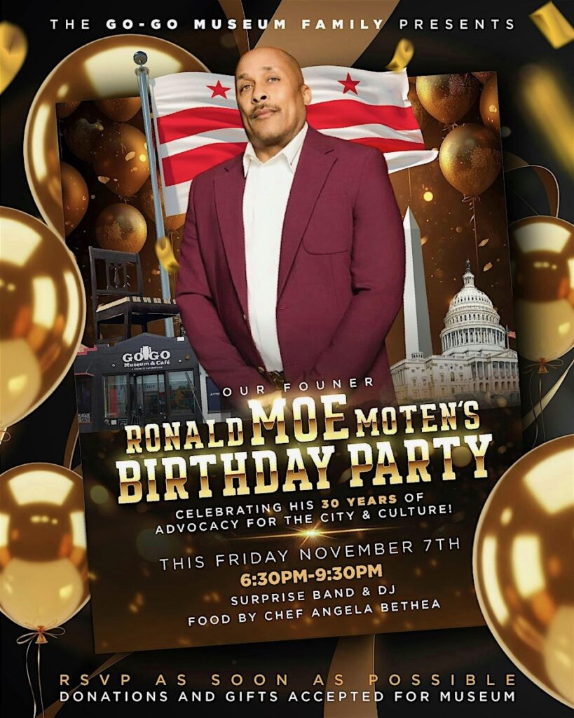 Ronald “Moe” Moten’s Birthday Party – Go-Go Museum & Cafe